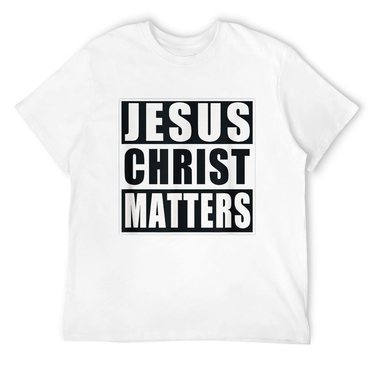 Jesus Christ Matters Christian Shirt T Shirt White Small