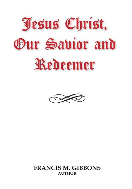 Jesus Christ, Our Savior and Redeemer (Hardcover) - Walmart.com