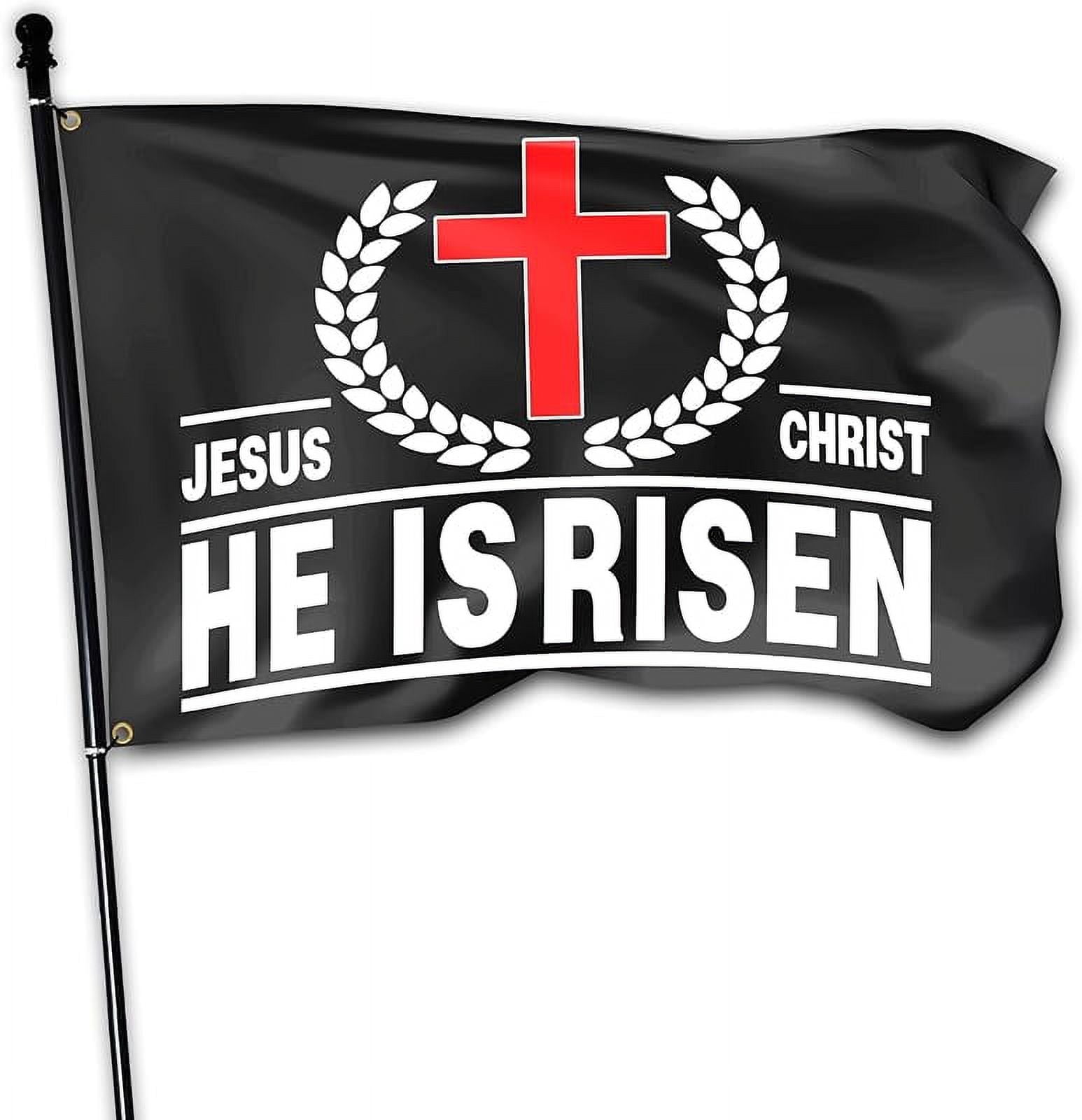 Jesus Christ He Is Risen Flag 2x3 ft Outdoor Double Sided Mirror ...