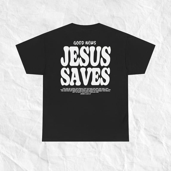 Jesus Christ Saved My Life Christian T-Shirt, Inspirational Faith ...