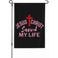 Jesus Christ Saved My Life Garden Flag Christ Cross Christian 2024 Love ...