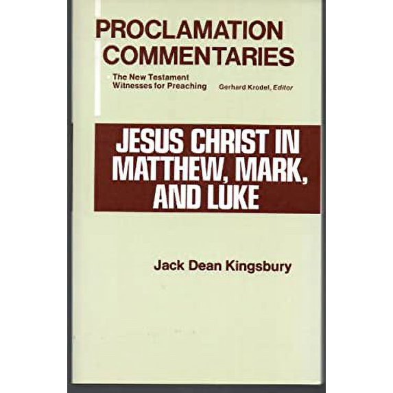 Pre-Owned Jesus Christ Matt Mark Luke (Paperback) 0800605969 ...