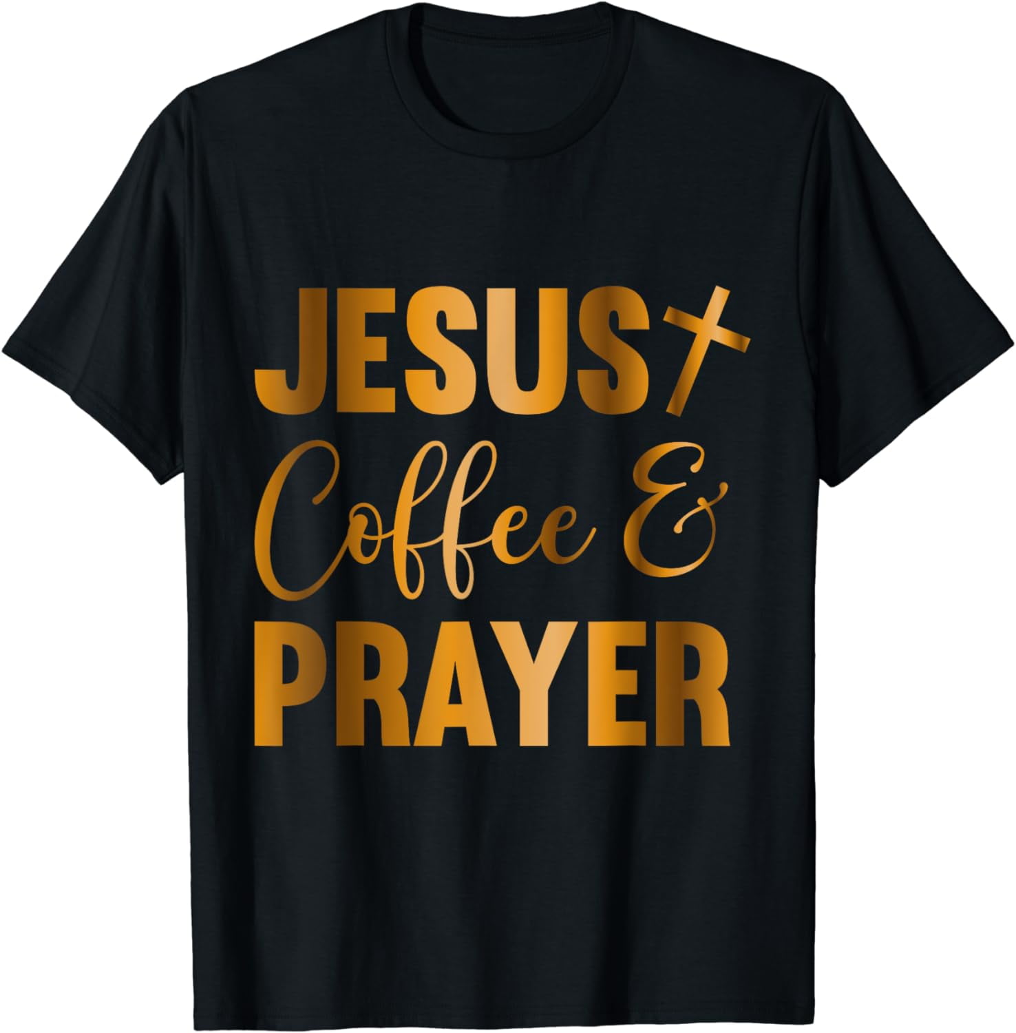 Jesus Coffee and Prayer T-Shirt - Walmart.com