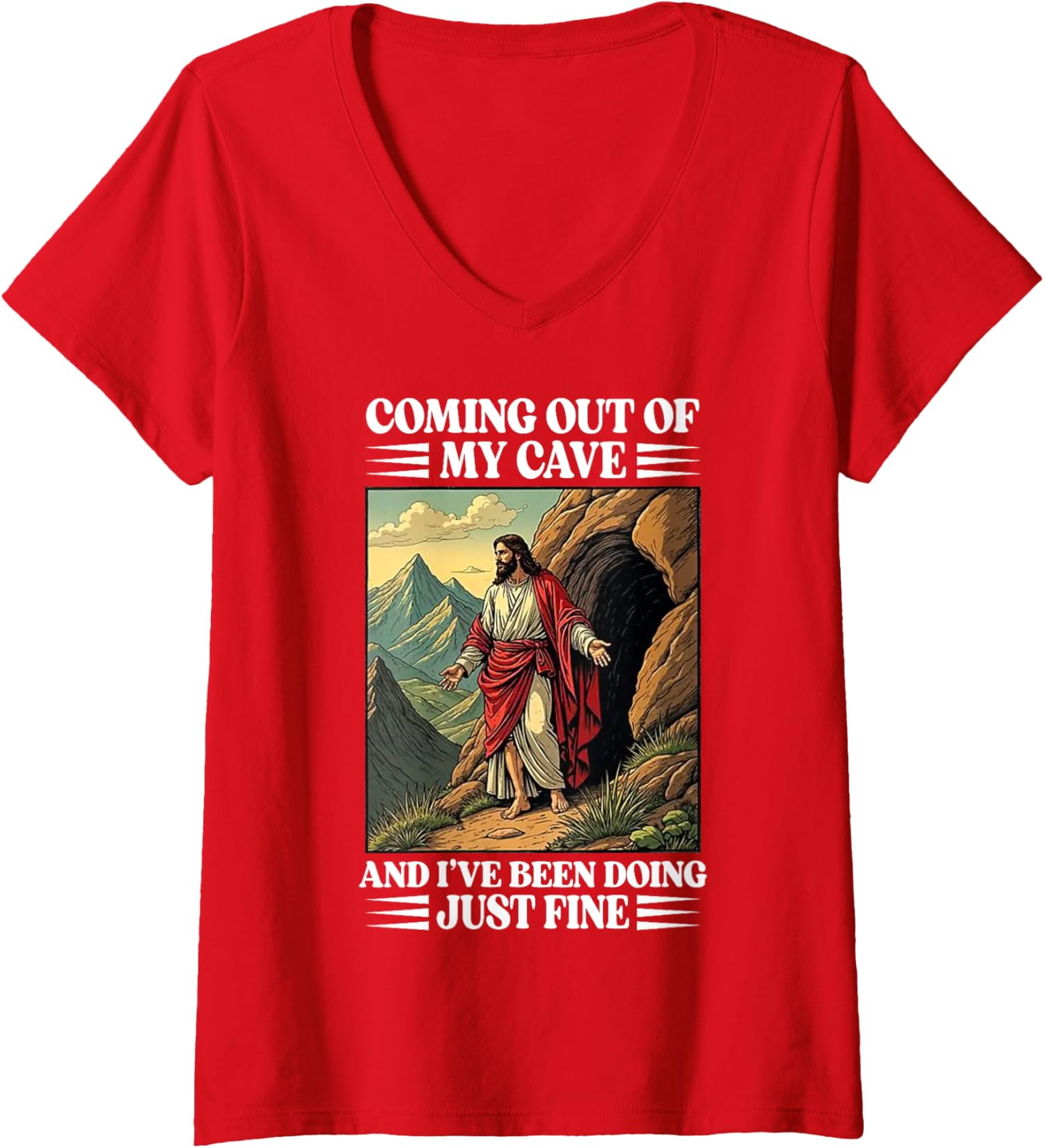 Jesus Coming Out Of My Cave And I’ve Been Doing Just Fine - Funny ...