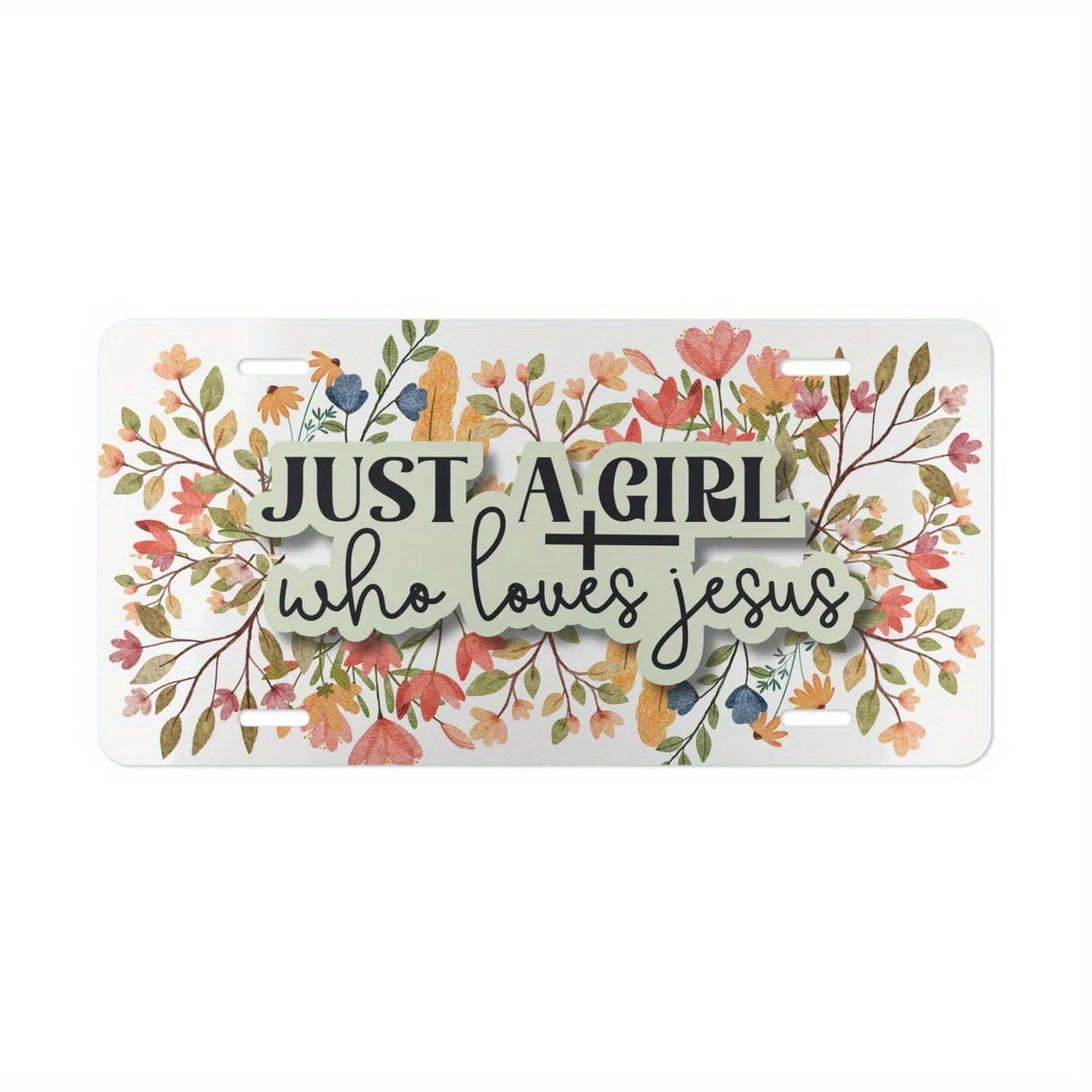 Jesus Front License Plate, Jesus Car Tag, Just a Girl Who Loves Jesus ...