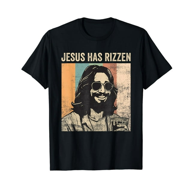 Jesus Has Rizzen Funny Christian Meme Novelty Jesus Christ Men Women ...