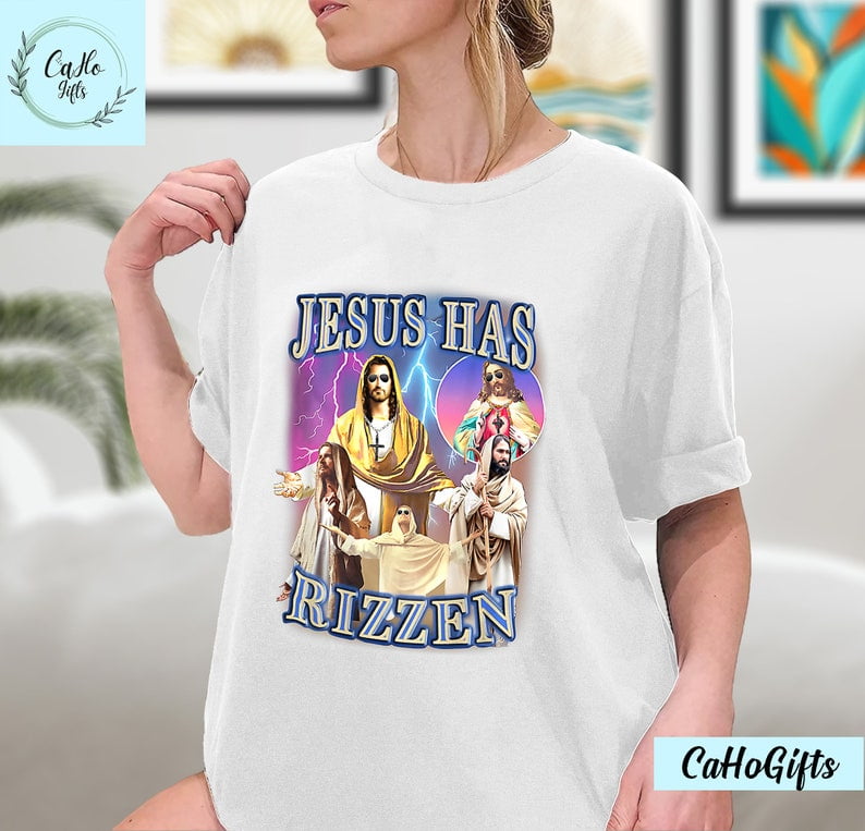 Jesus Has Rizzen T Shirt, He Is Rizzen Jesus Rizz Shirt, Funny Jesus ...