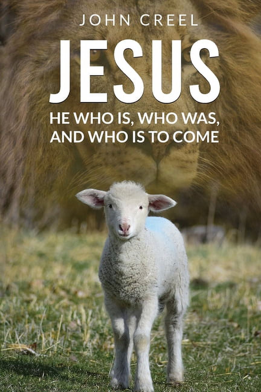 Jesus: He Who is, Who was, and Who is to Come, (Paperback) - Walmart.com