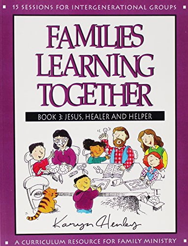 Pre-Owned Jesus, Healer and Helper, Book 3: Families of All Ages Will ...