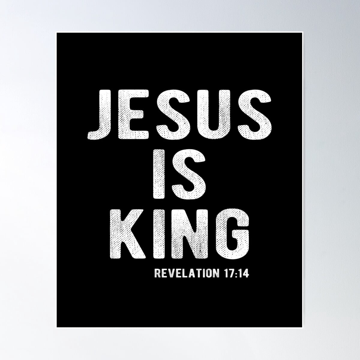 Jesus Is King Christian Faith Poster Wall Art, Modern Wall Decor For ...