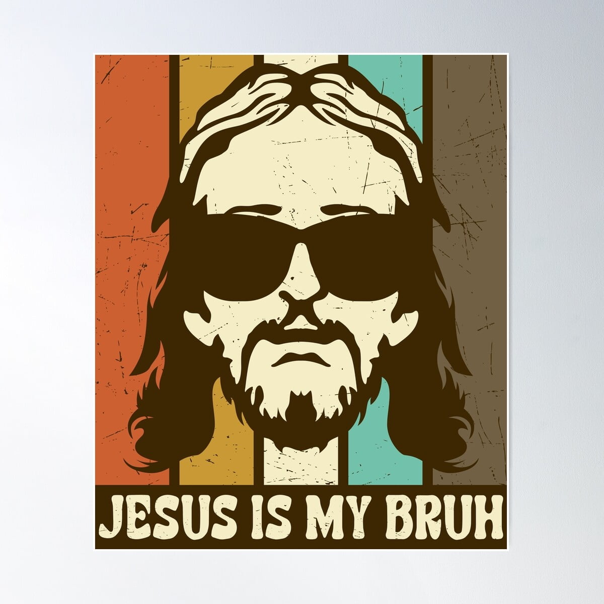 Jesus Is My Bruh Powerful Bible Inspired Design Poster Wall Art, Modern ...