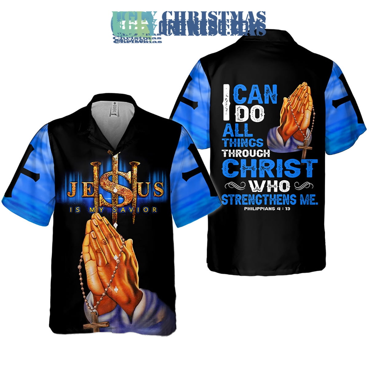 Jesus Is My Savior I Can Do All Things Through Christ Blue Design ...