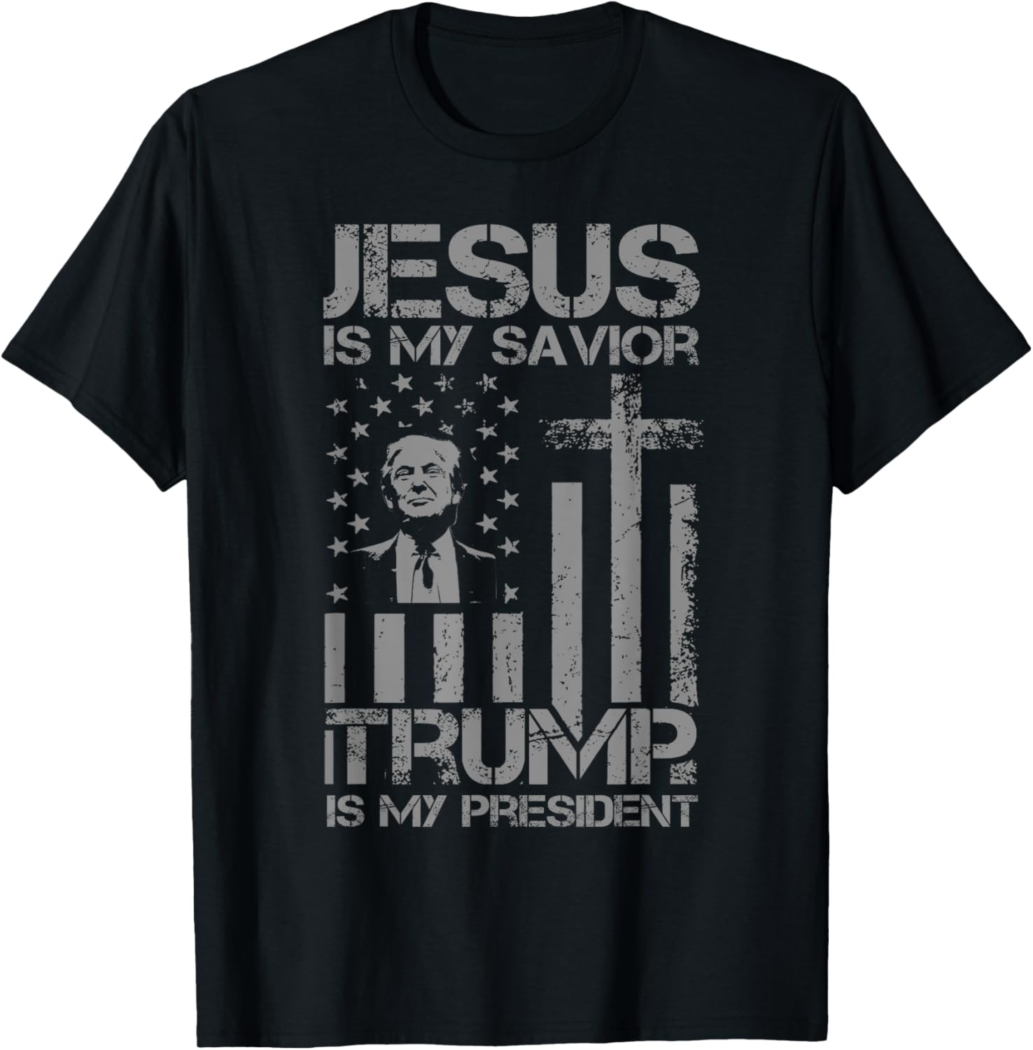 Jesus Is My Savior Trump Is My President Trump 2024 USA Flag T-Shirt ...