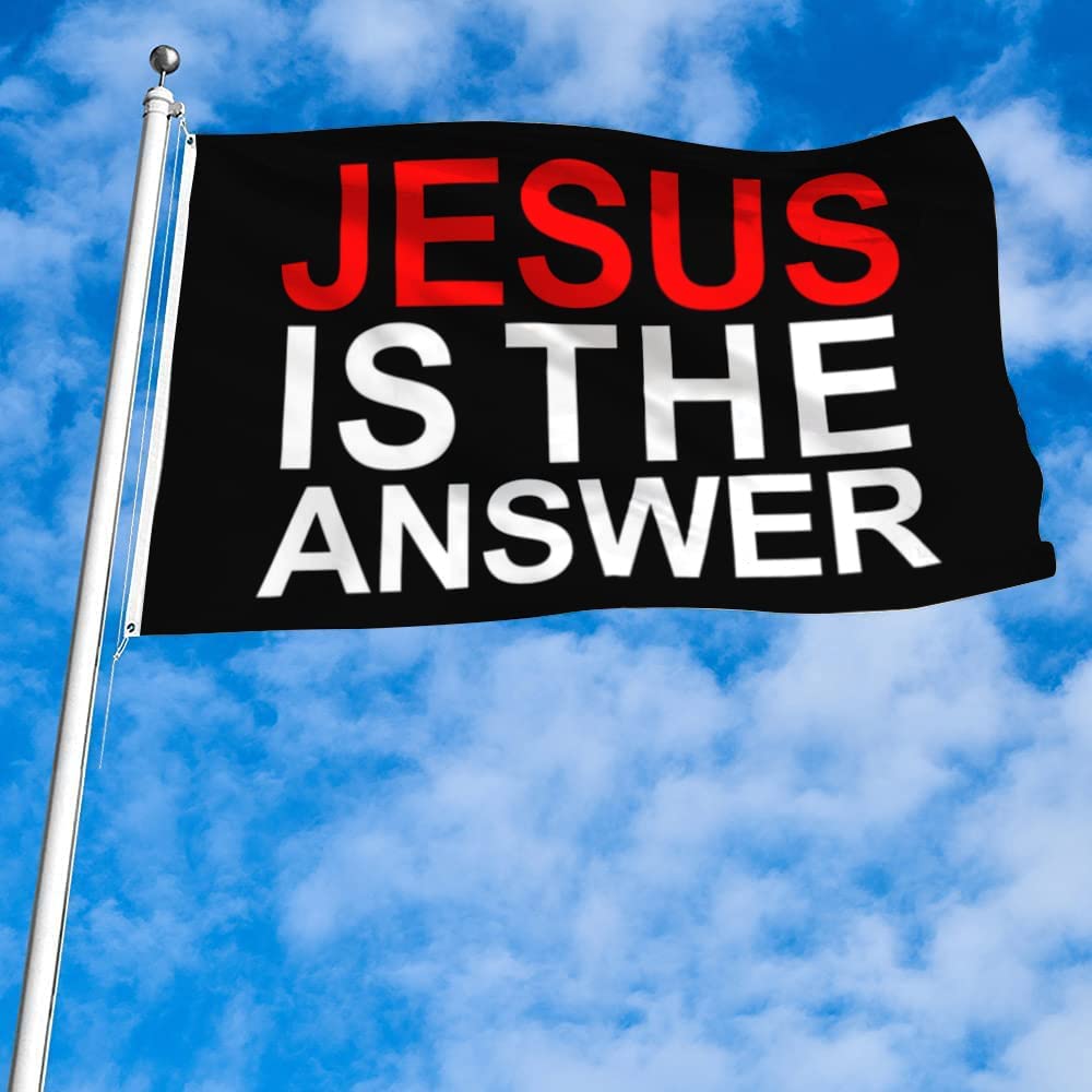 Jesus Is The Answer Flag Banner 3x5 FT Garden house Lawn Flag banner ...