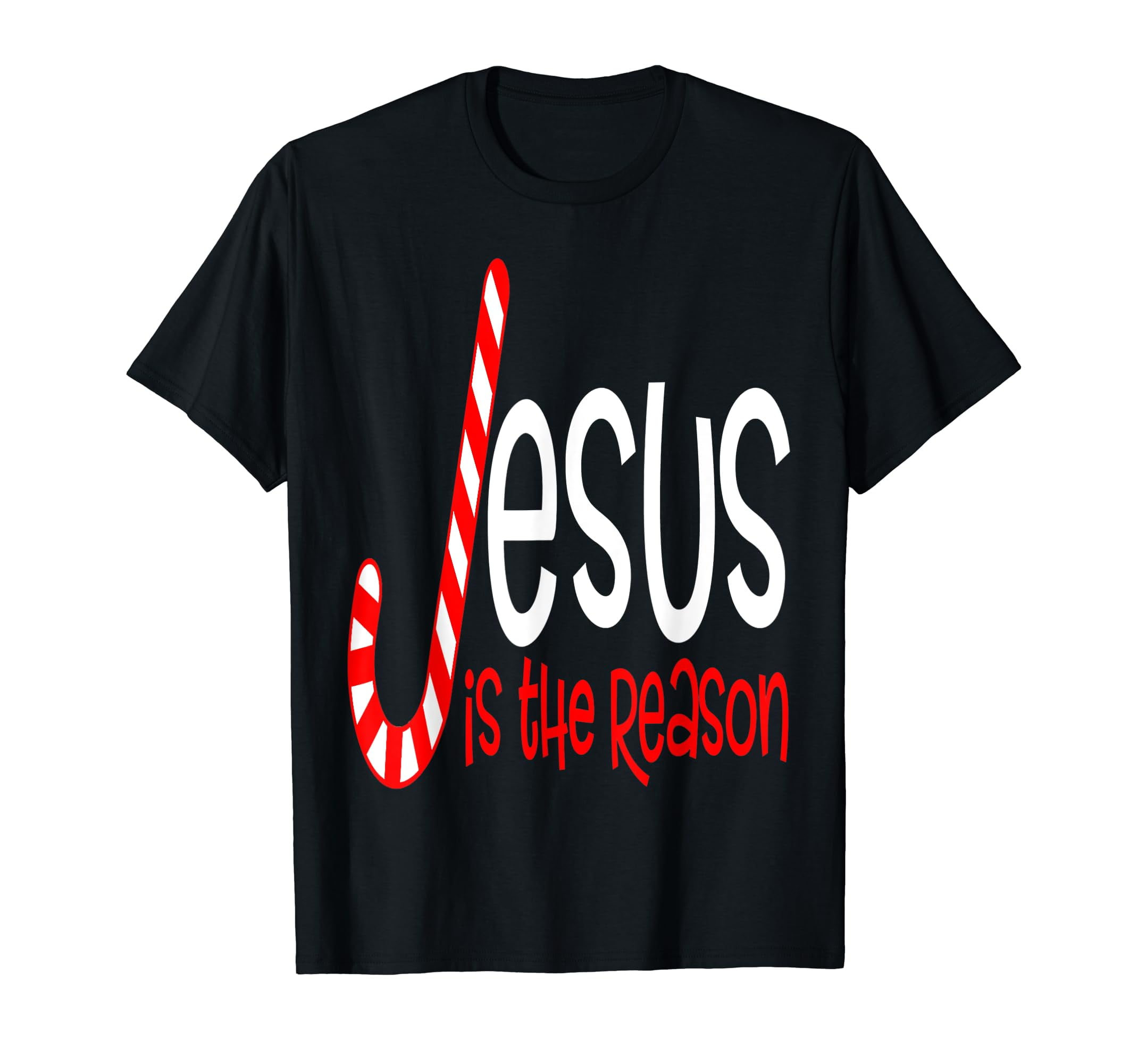 Jesus Is The Reason Christian Religious Christmas Candy Cane T-Shirt ...