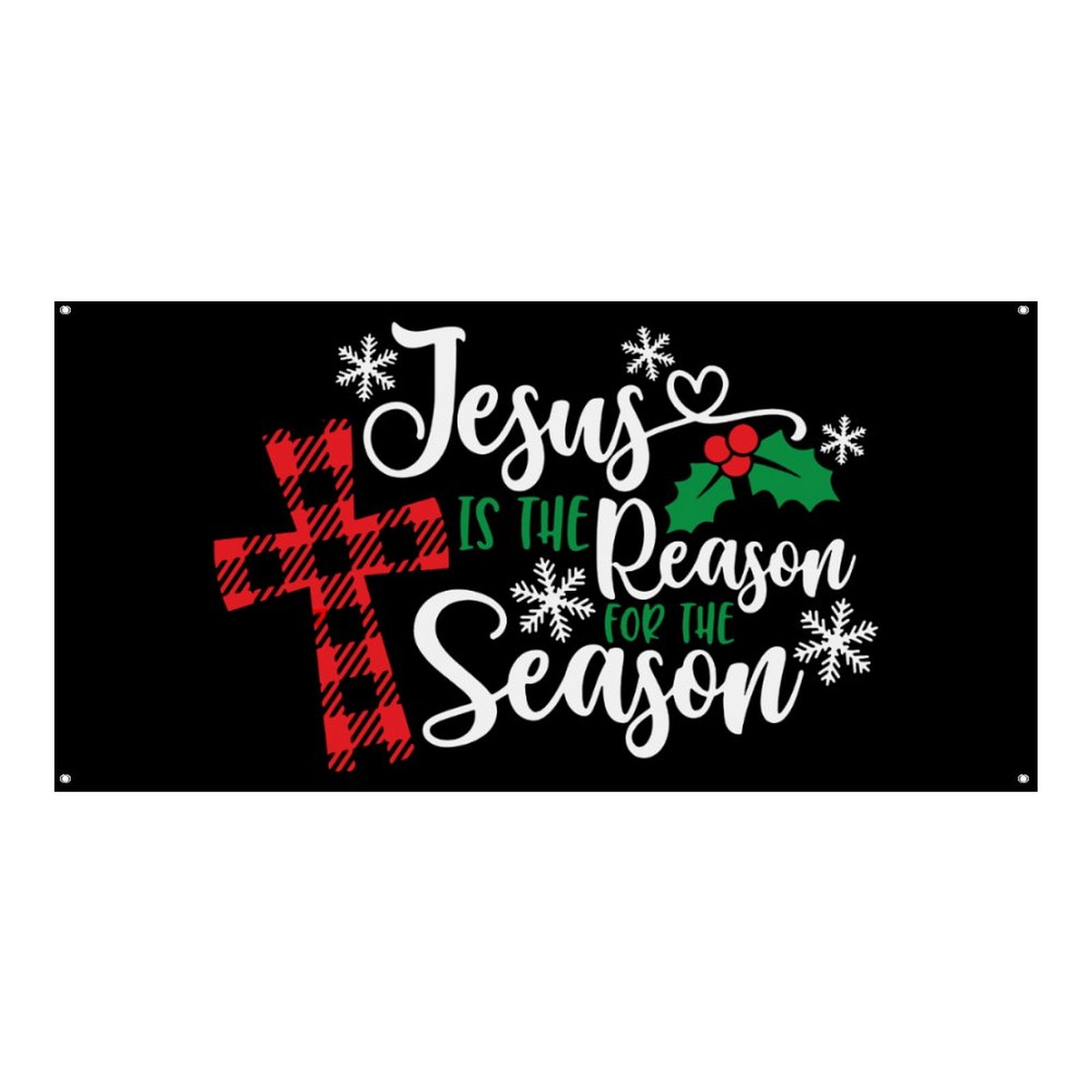 Jesus Is The Reason for The Christmas Season Banners Flag Hanging ...