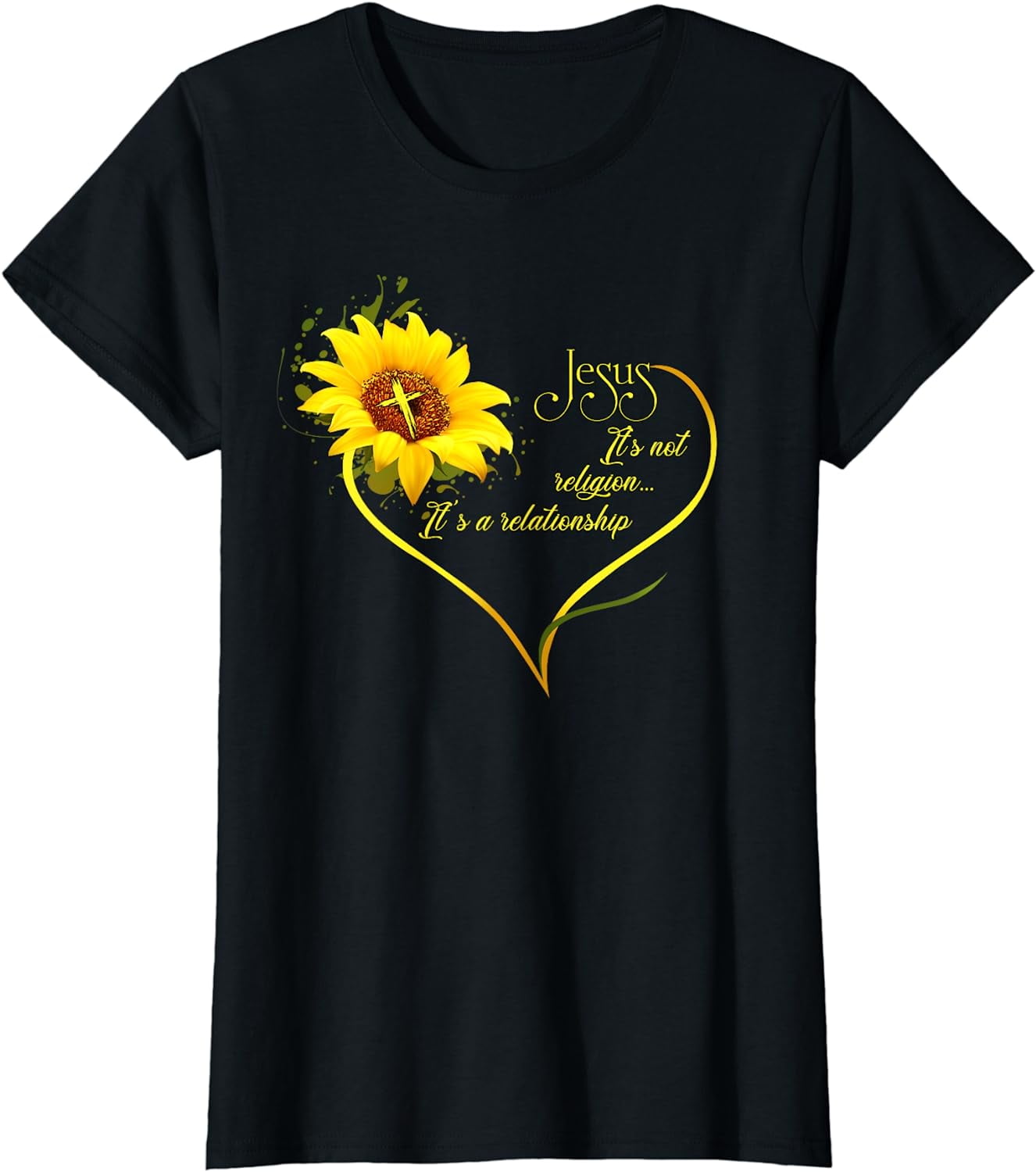 Jesus It's not a Religion It's a Relationship Sunflower Art Short ...