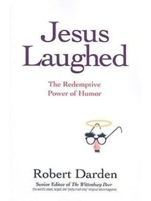 Jesus Laughed : The Redemptive Power of Humor - Walmart.com