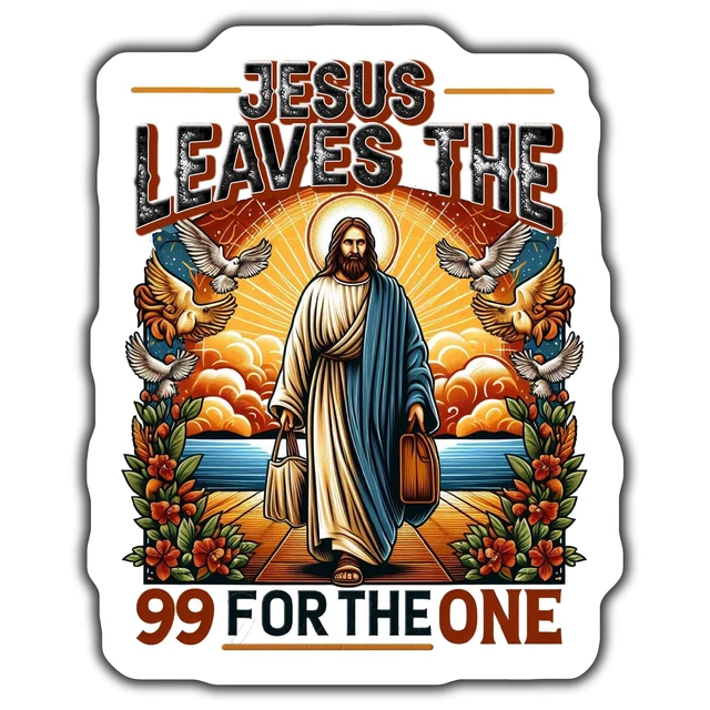 Jesus Leaves The 99 For The One Sticker, Christian Faith Stickers ...