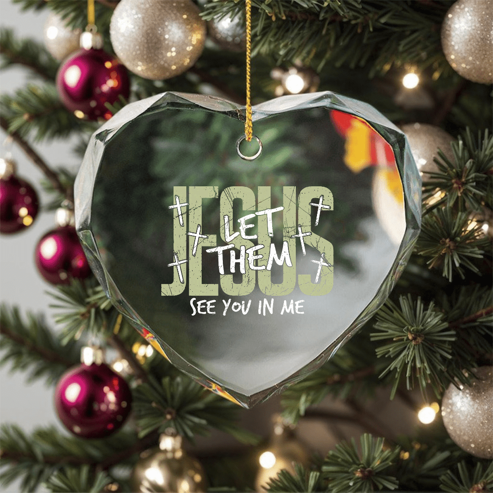 Jesus Let Them See You In Me, Christian Ornament, Home Decor, Crystal ...