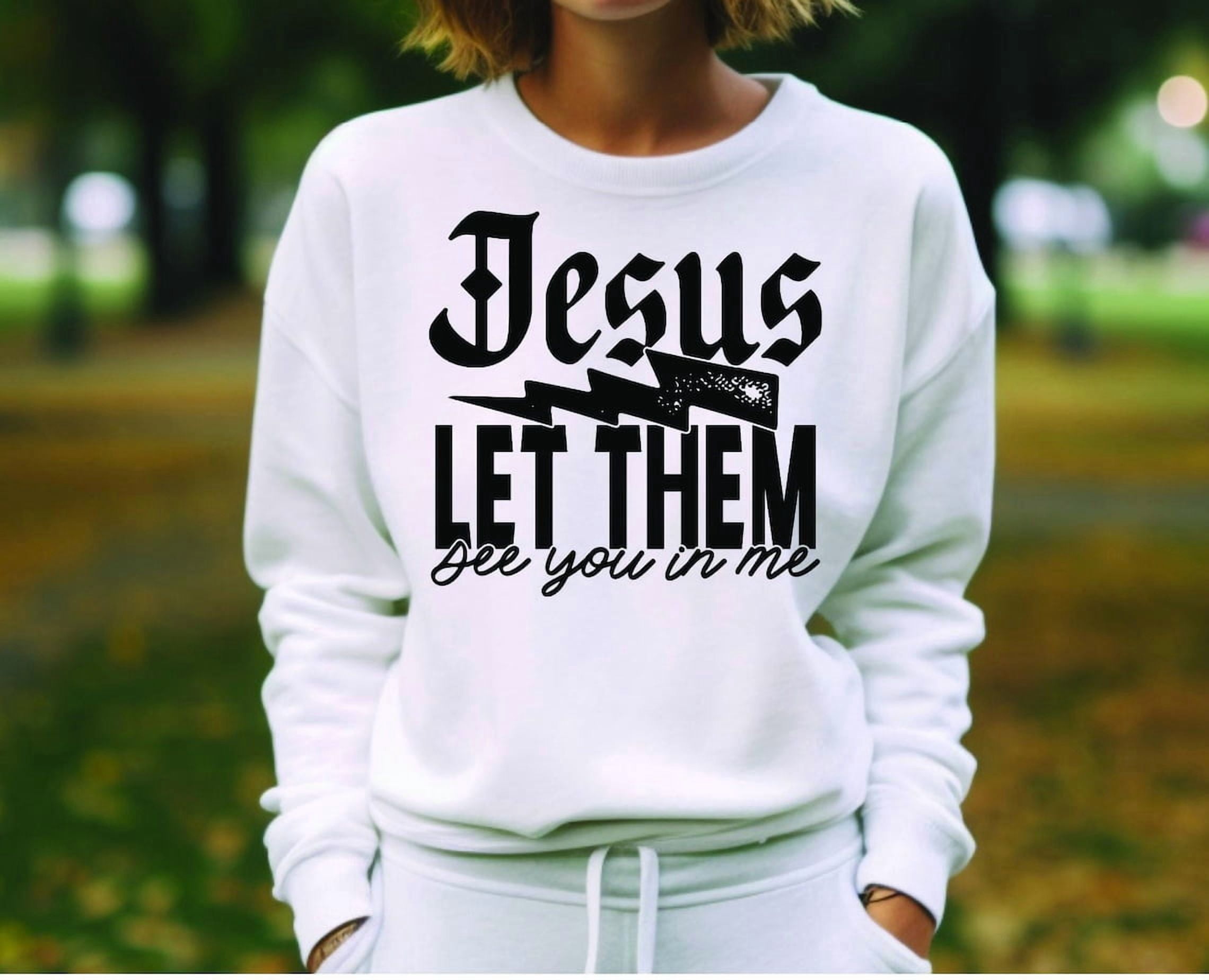 Jesus Let Them See You in Me Shirt, Fall Shirt, Thanksgiving Family ...