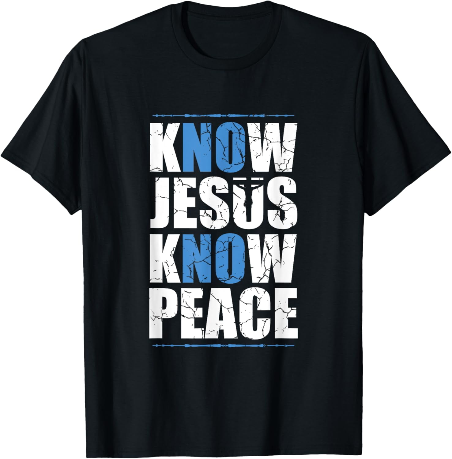 Jesus Love Bible Know Jesus Know Peace No Jesus No Peace T-Shirt ...