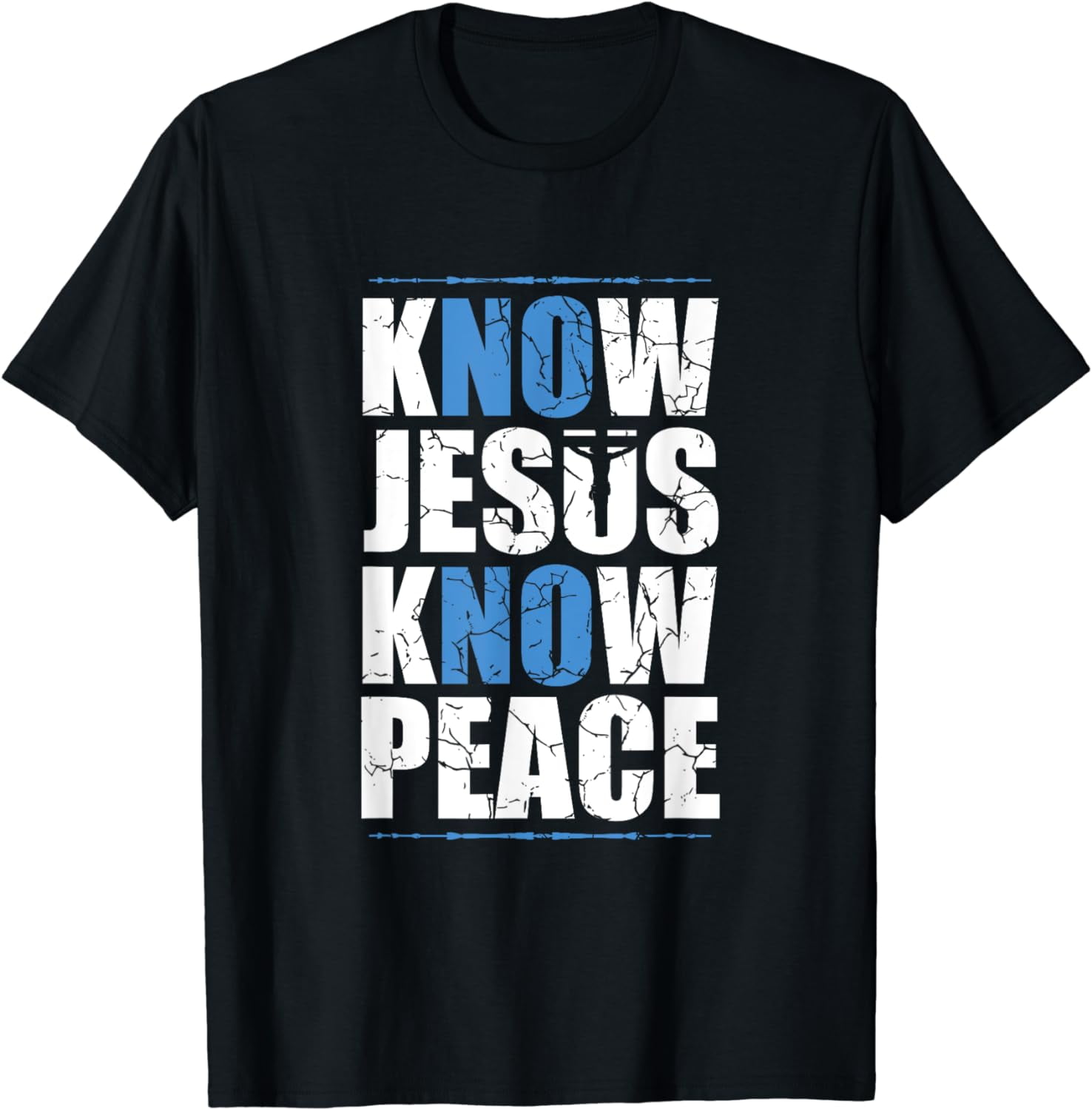 Jesus Love Bible Know Jesus Know Peace No Jesus No Peace T-Shirt ...