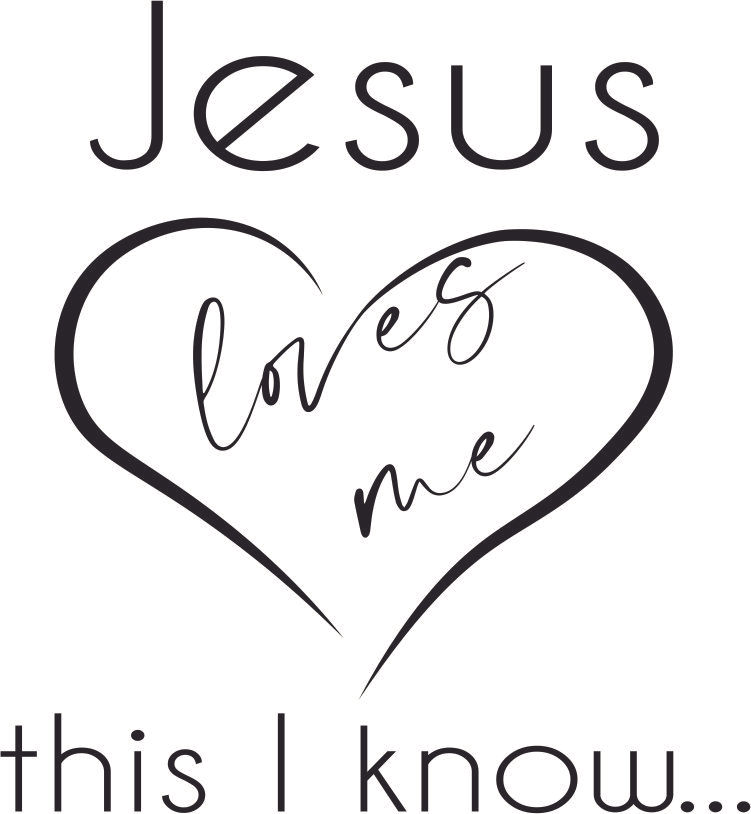 Jesus Loves Me This I Know Religious Spiritual Quotes Sayings Mantra ...