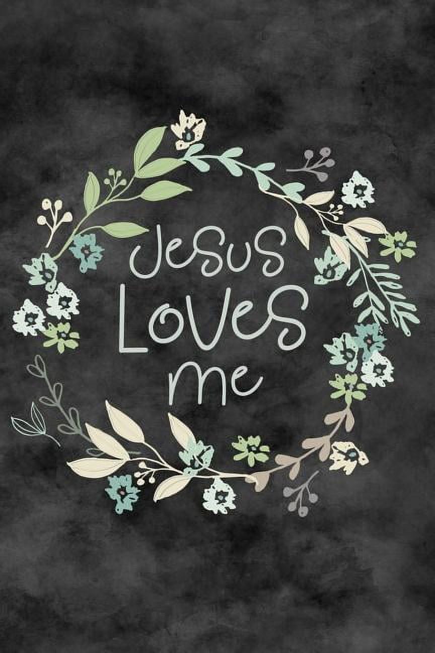 Jesus Loves Me: Christian Journal - Great to Use as a Diary, Gratitude ...