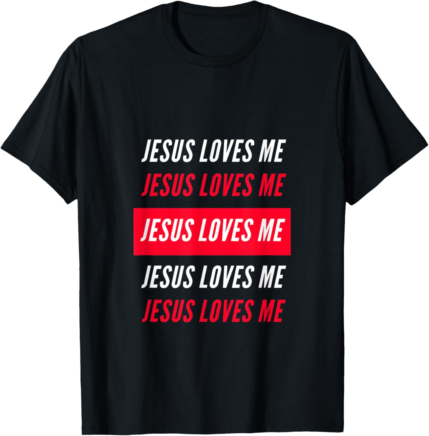 Jesus Loves Me - Christian Pride - Jesus Christ - Lord T-Shirt ...