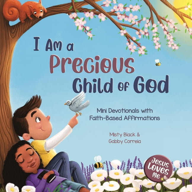 Jesus Loves Me: I Am a Precious Child of God: Mini Devotionals with ...
