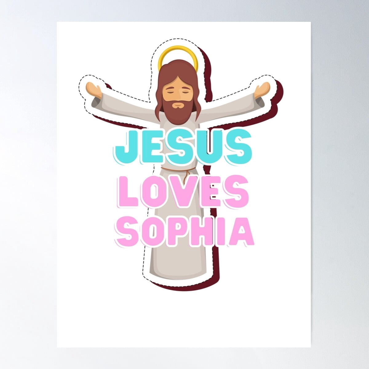 Jesus Loves Sophia Poster Wall Art, Modern Wall Decor For Living Room ...