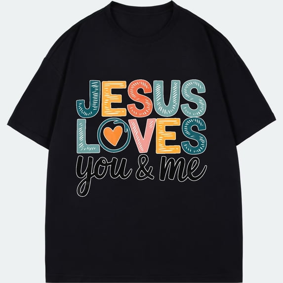 Jesus Loves You And Me T Shirt Black Religious Christian Faith ...