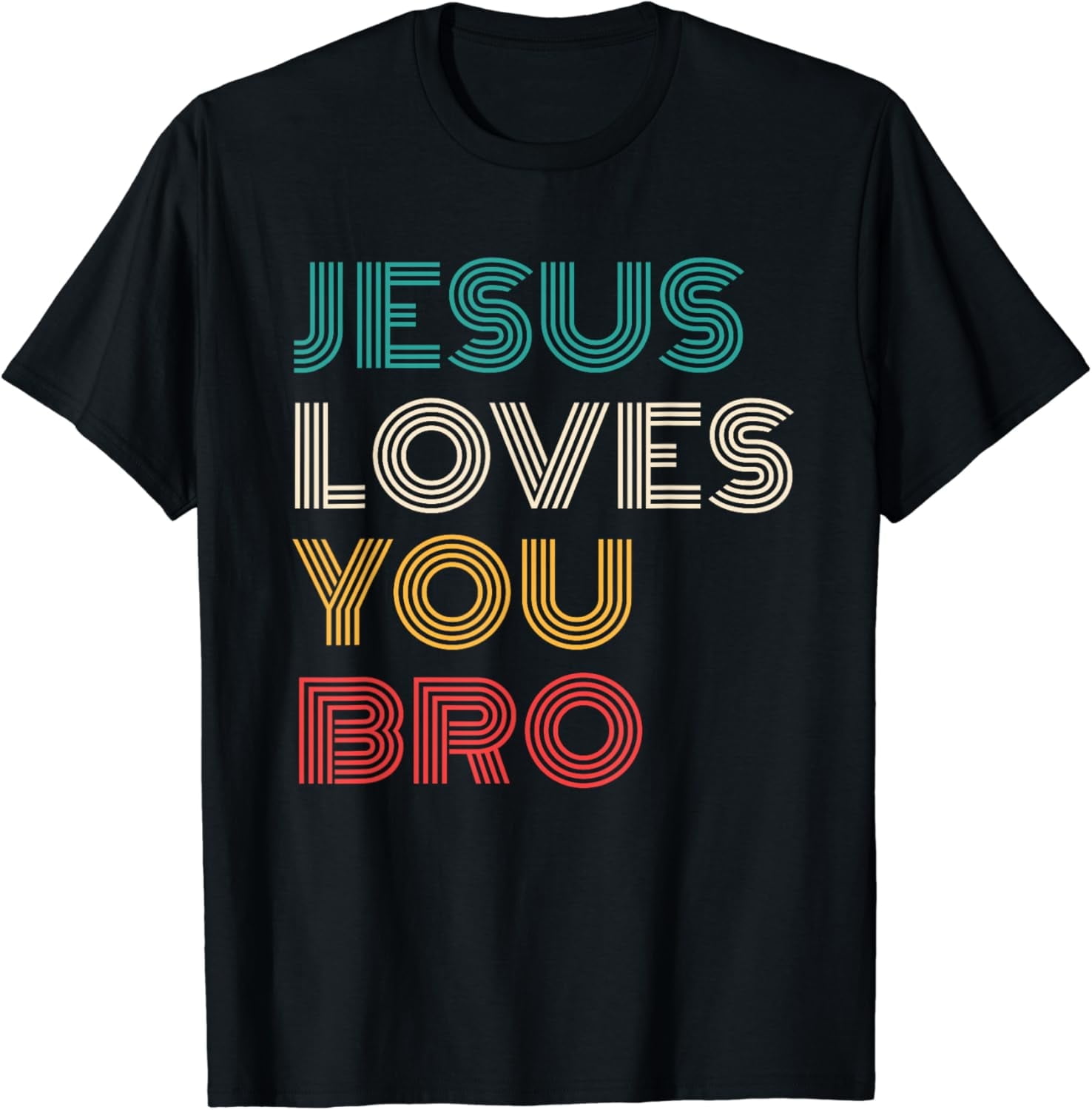 Jesus Loves You Bro, Funny Christian Faith Retro T-Shirt - Walmart.com