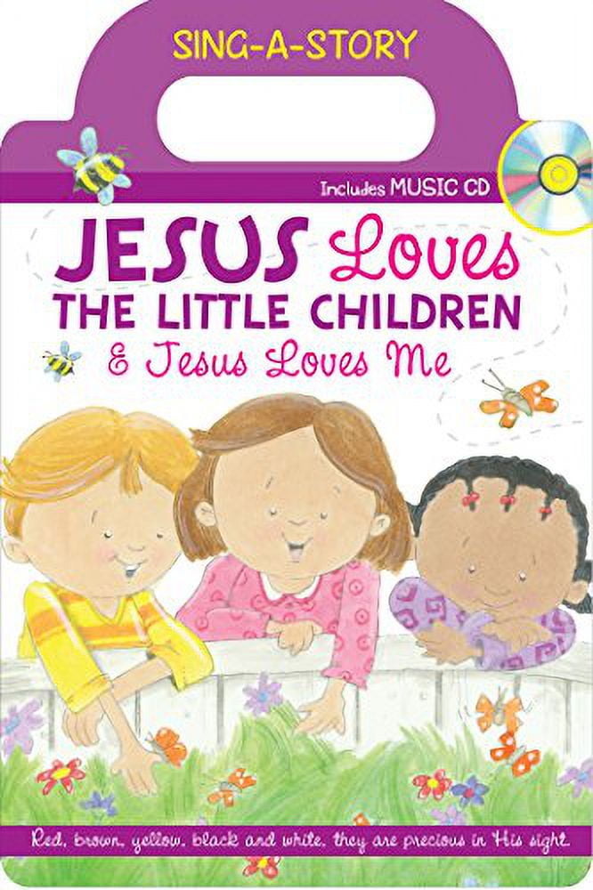 Pre-Owned Jesus Loves the Little Children Jesus Loves Me: Sing-a-Story ...
