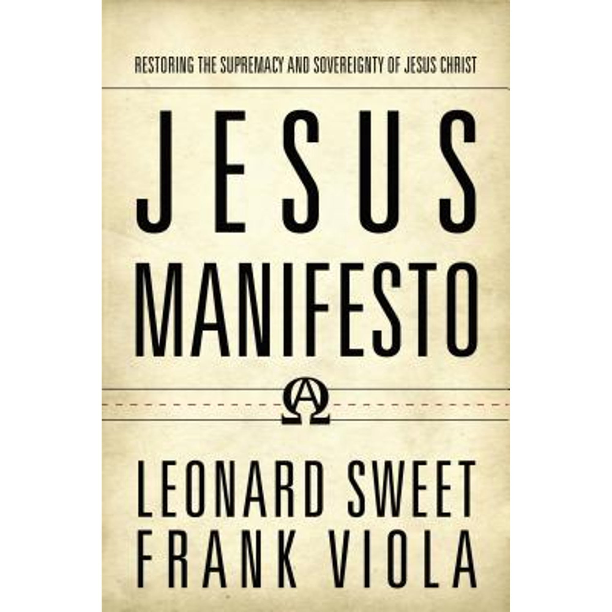 Pre-Owned Jesus Manifesto: Restoring the Supremacy and Sovereignty of ...