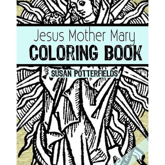 Mother Mary Coloring Page