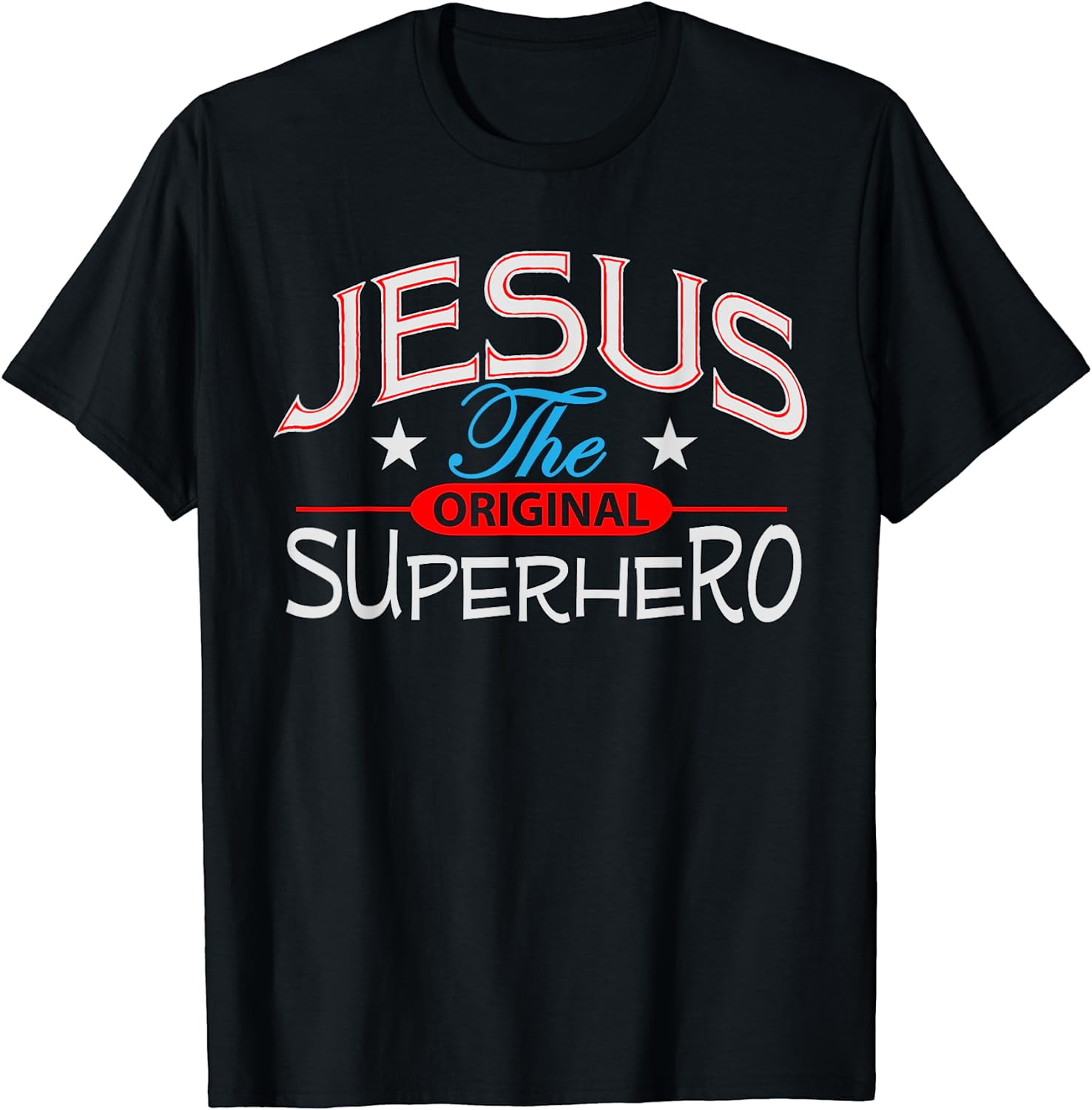 Jesus Original Inspirational Superhero Christian Gift Shirt T-Shirt ...