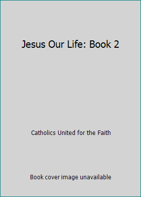 Pre-Owned Jesus Our Life 2 Student Book (Mass Market Paperback ...