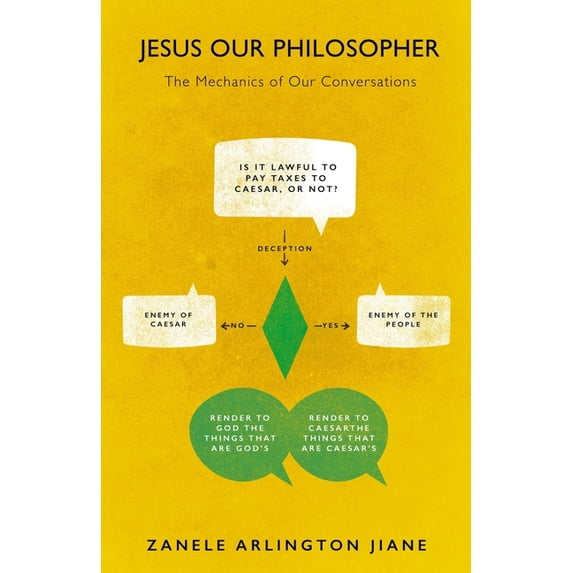 Jesus Our Philosopher: The Mechanics of Our Conversations (Paperback ...