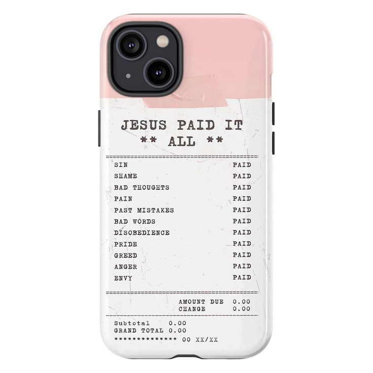 Jesus Paid It All Phone Case for iPhone 17 16 15 14 13 12 11 Pro Plus ...