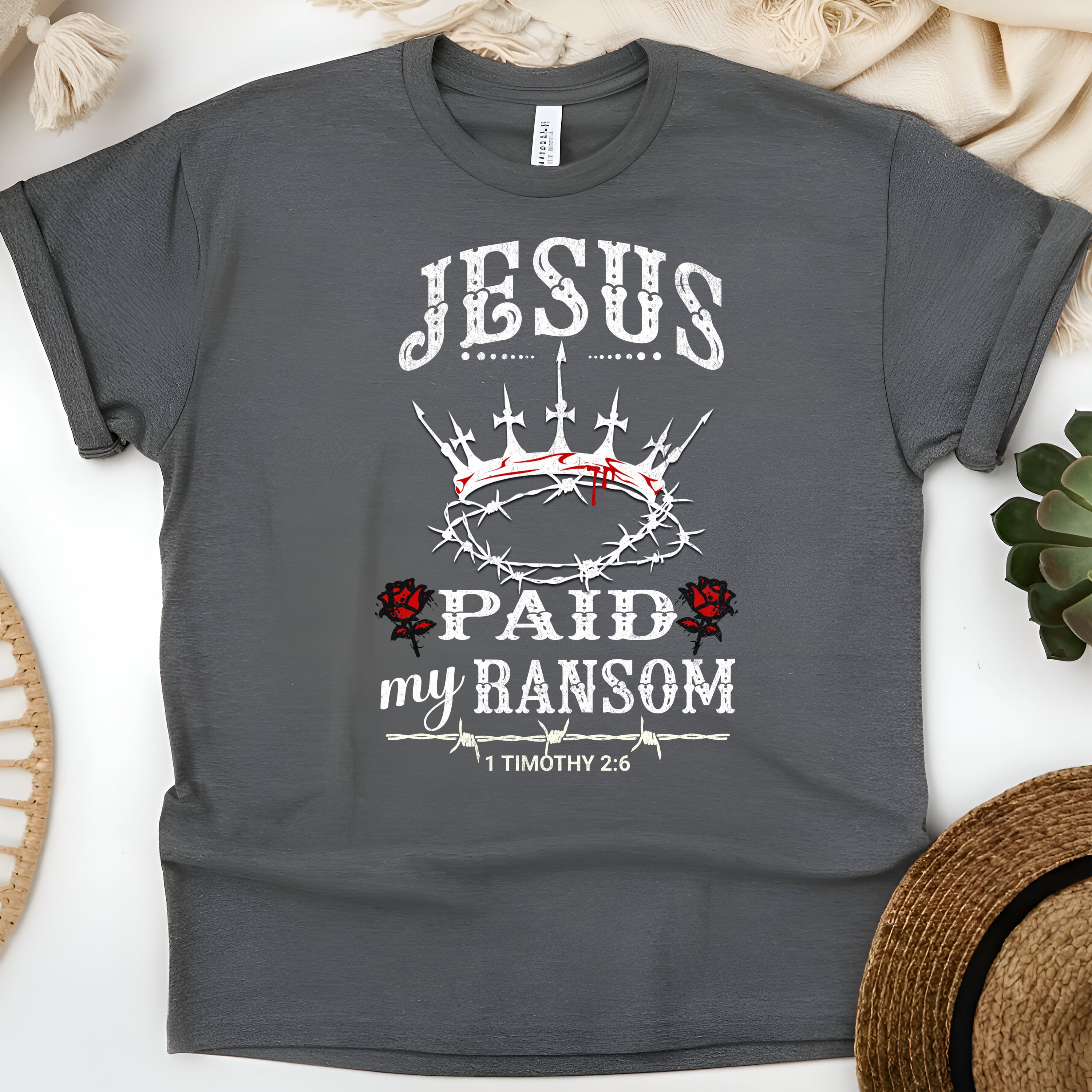 Jesus Paid My Ransom Shirt – Crown of Thorns Christian Bible Verse Tee ...