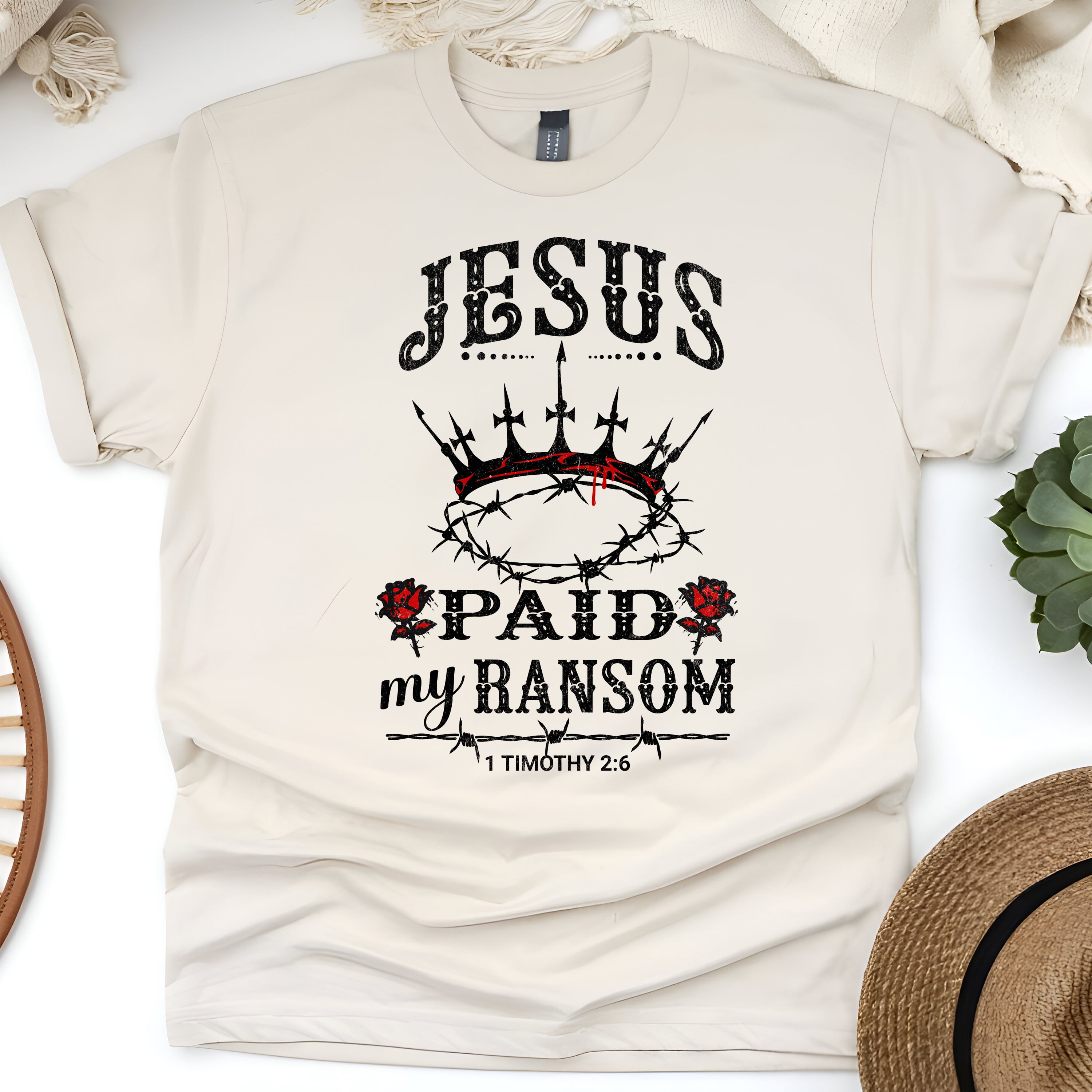 Jesus Paid My Ransom Shirt – Crown of Thorns Christian Bible Verse Tee ...