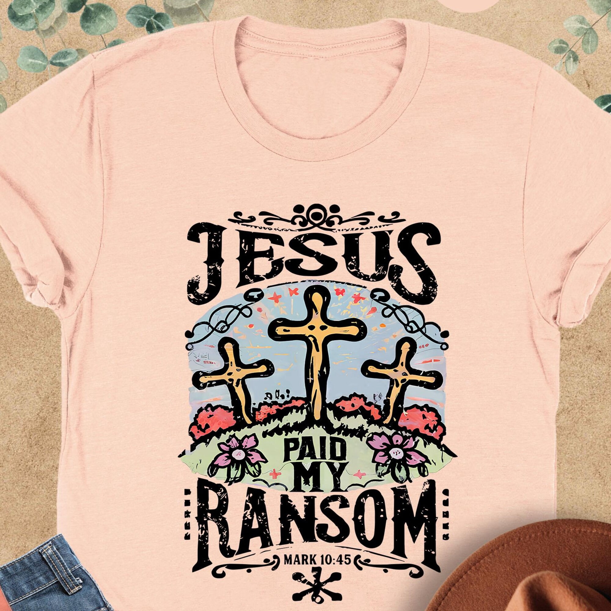 Jesus Paid My Ransom Shirt Jesus Easter Shirt Religious Easter Gift ...