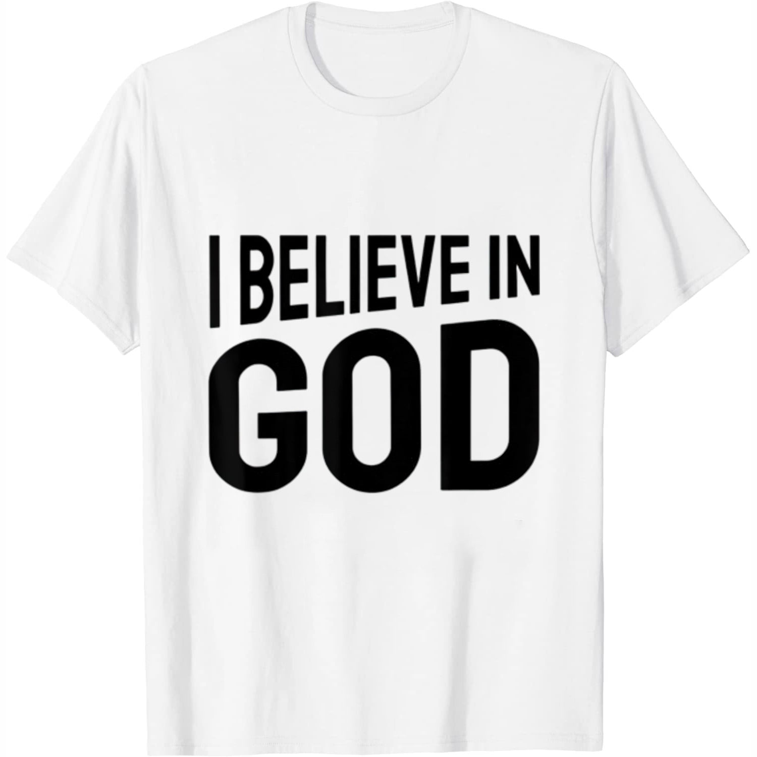 Jesus Religion God Men And Women I Believe In God T Shirt White
