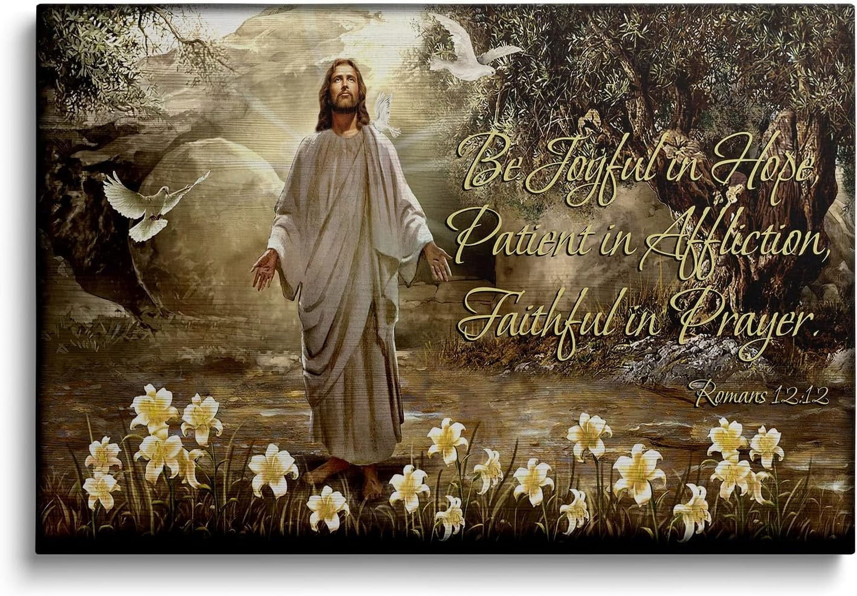 Jesus Religious Paintings Be Joyful in Hope Patient In Attliction ...