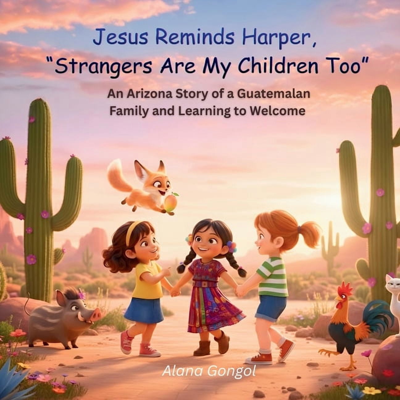 Jesus Reminds Harper, Strangers Are My Children Too: An Arizona Story ...
