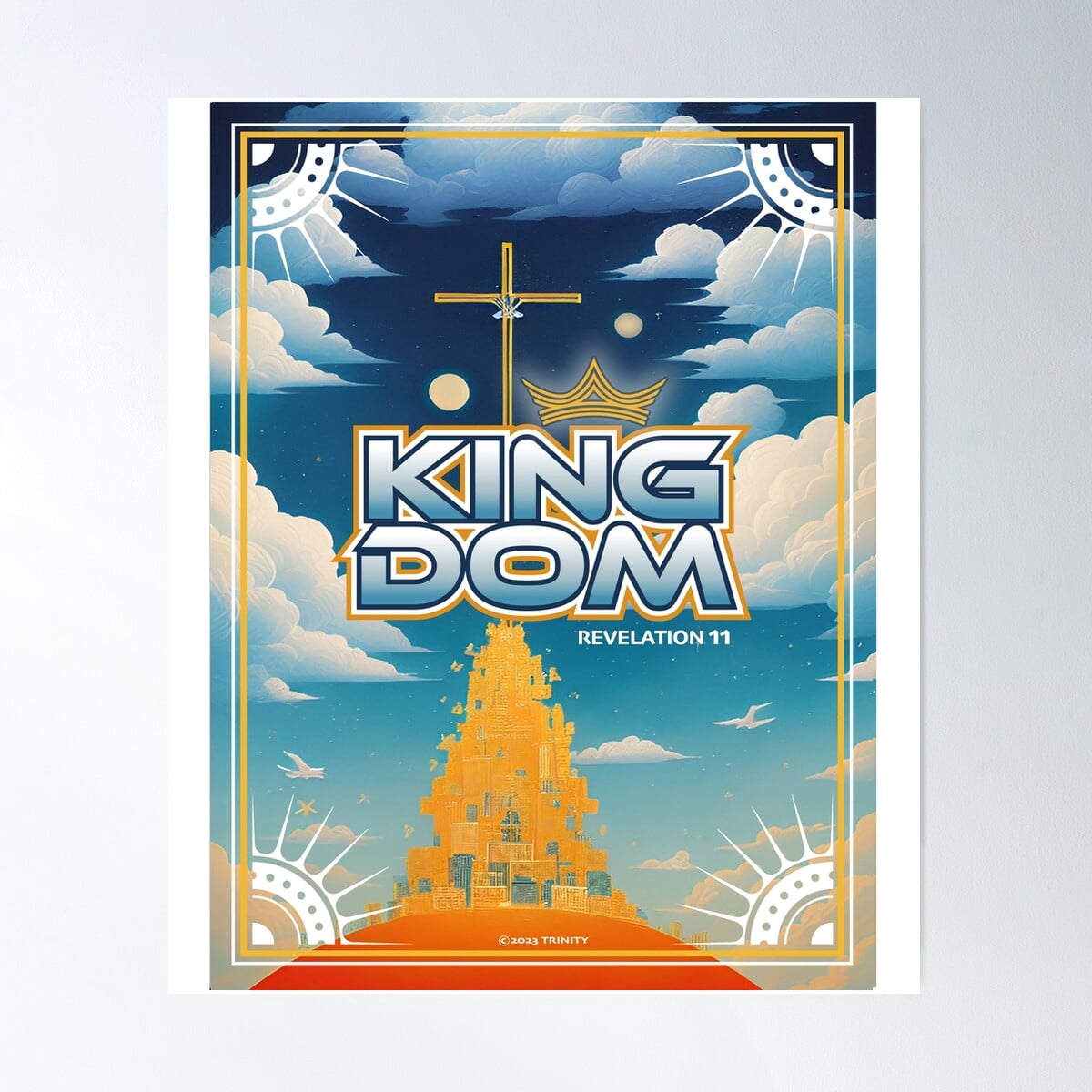 Jesus Revolution Proclaims Kingdom Of The Lord Revelation 11 Poster ...