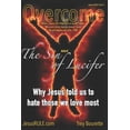 Jesus Rule: Overcoming The Sin of Lucifer: How Satan is deceiving most ...