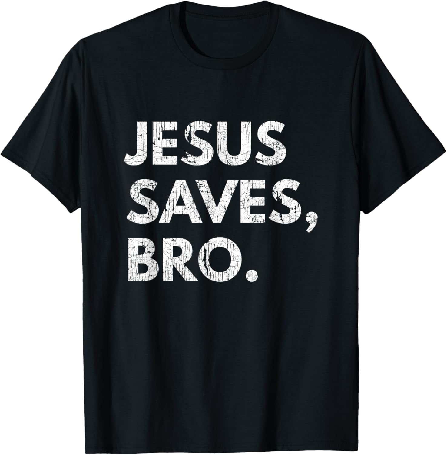 Jesus Saves Bro Vintage Pro Christian Religious Believer T-Shirtmen and ...